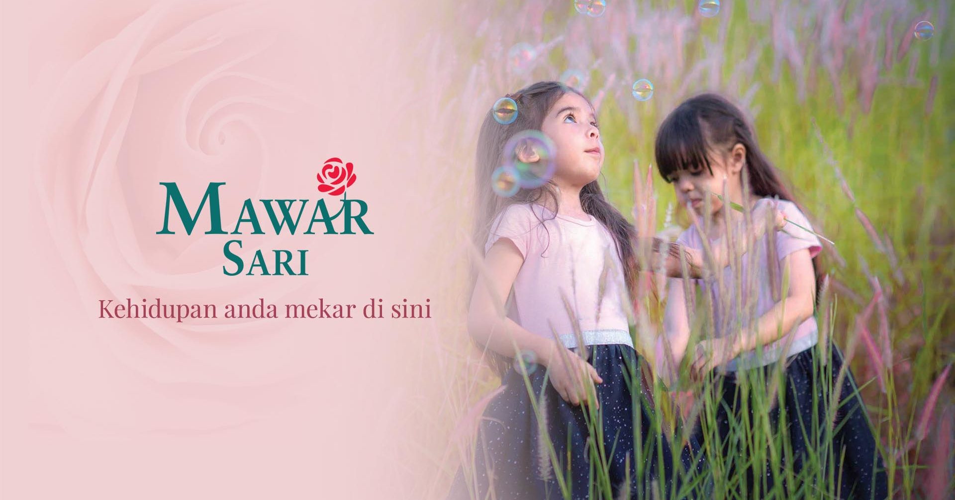Mawar Sari - Glomac Berhad - Mawar Sari by Glomac